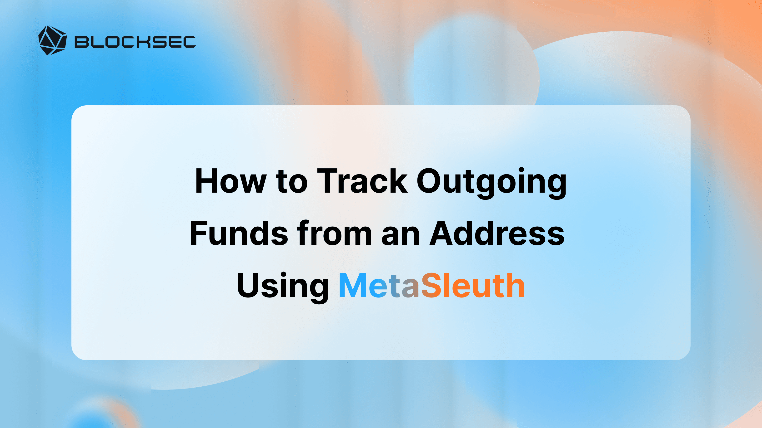 How to Track Outgoing Funds from an Address Using MetaSleuth ...