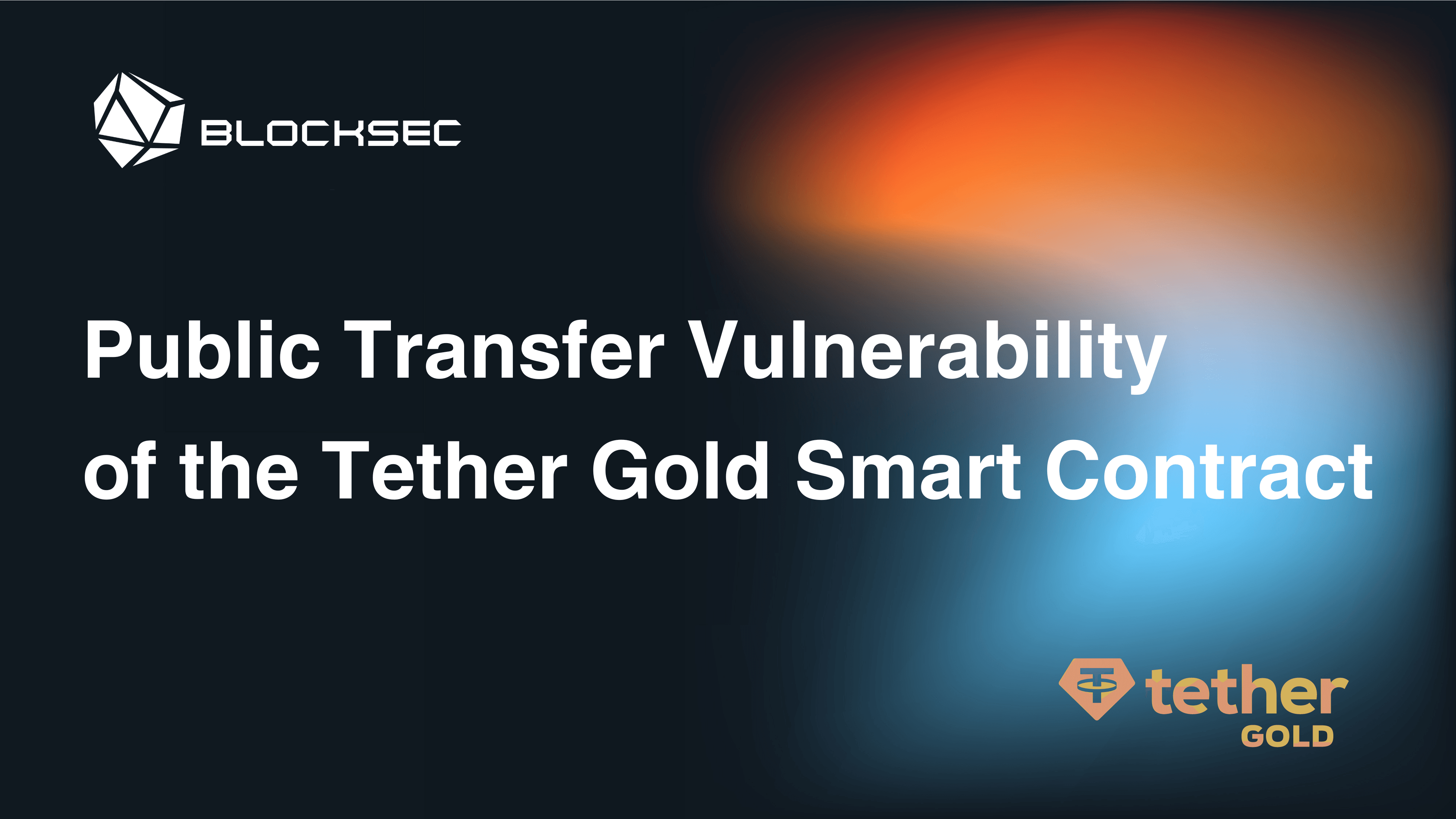 Public transfer vulnerability of the Tether Gold smart contract ...