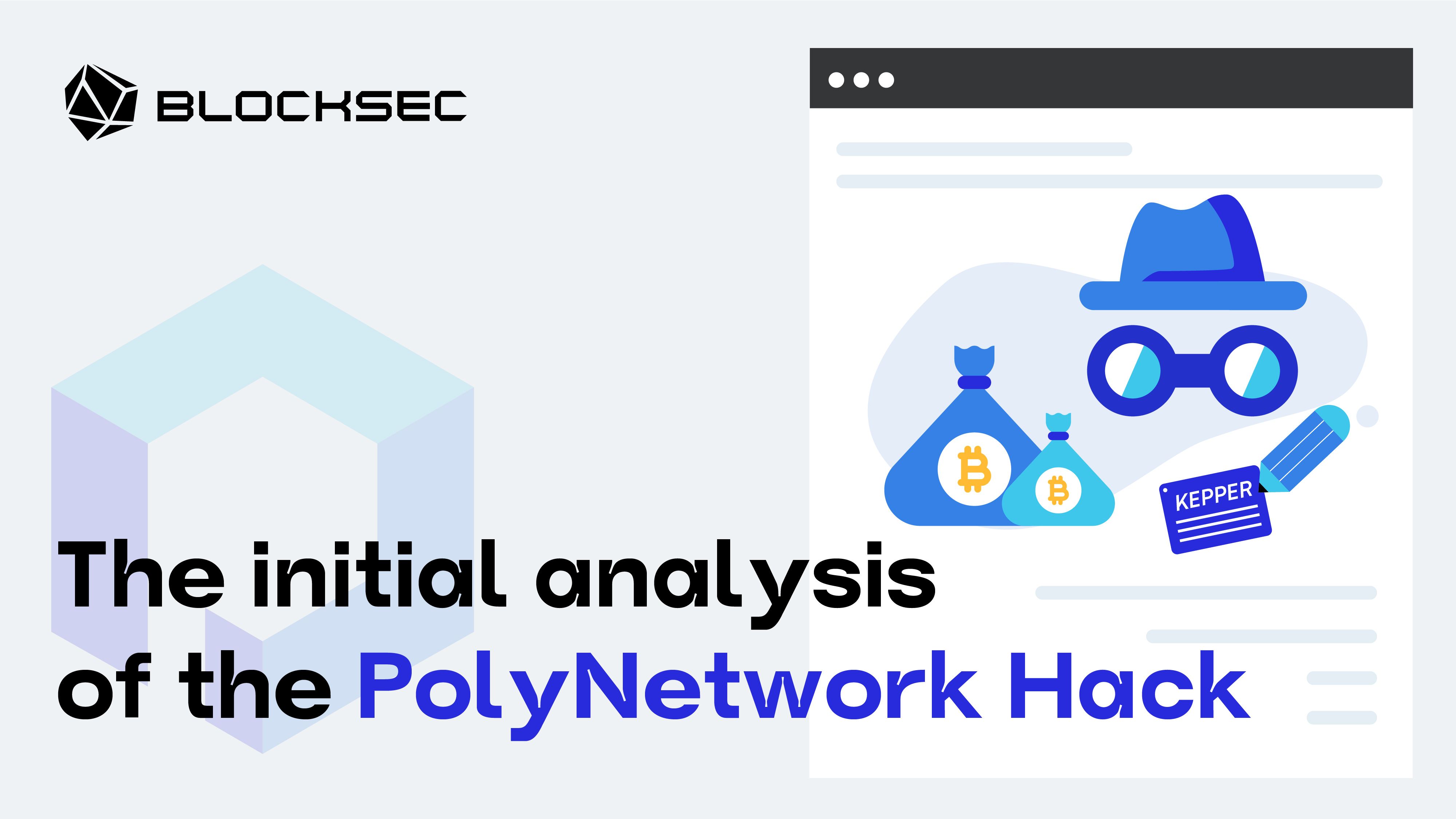 The initial analysis of the PolyNetwork Hack | BlockSec Blog